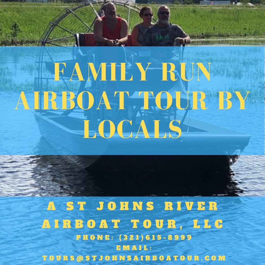 Family Run Airboat Tour by Locals • A St. Johns Airboat River Tour